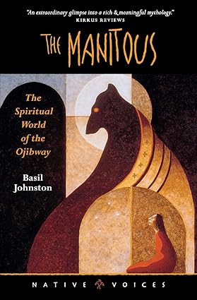 Amazon.com: The Manitous: The Spiritual World of the Ojibway (Native ...