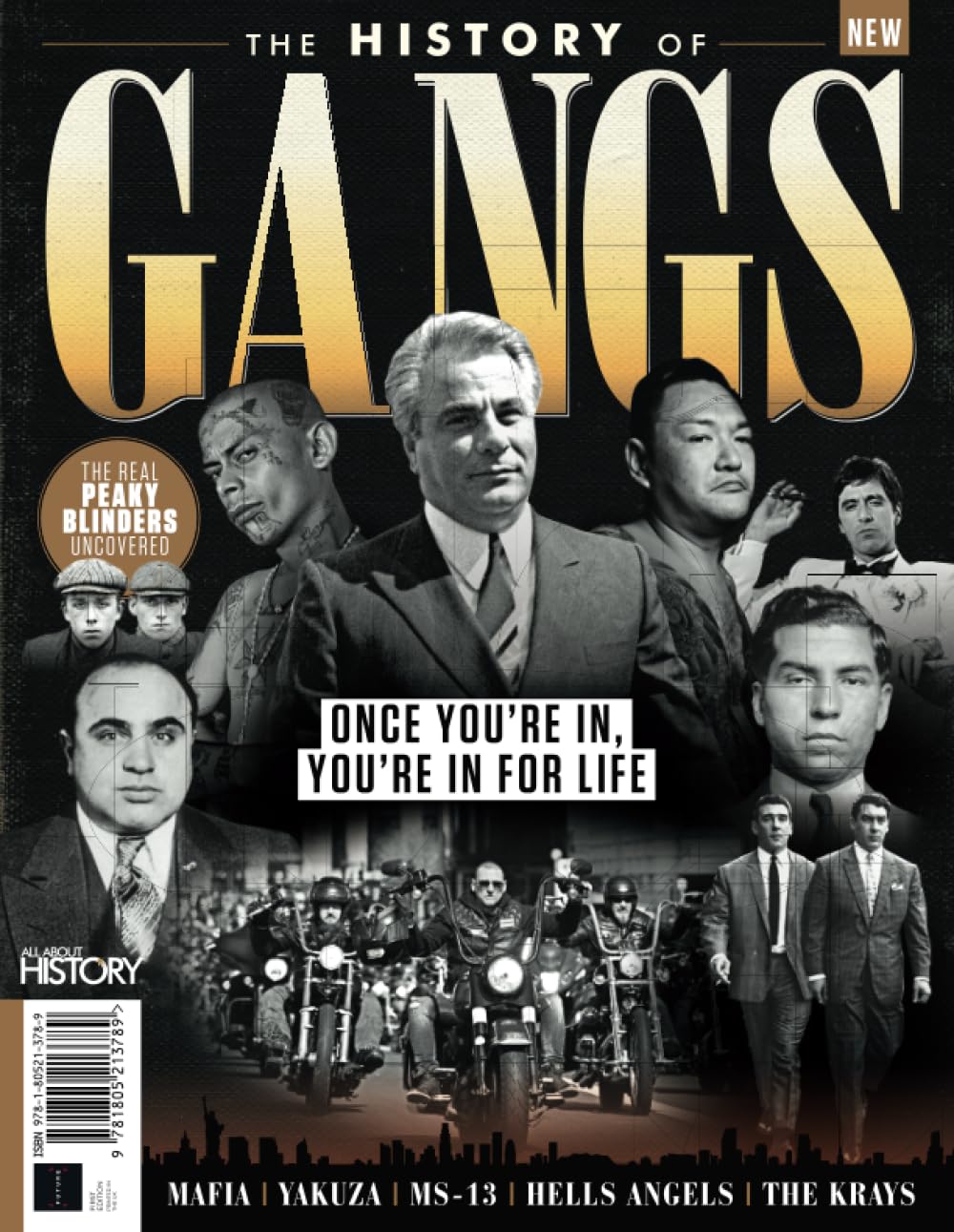 All About History History of Gangs: Once you're in, you're in for life ...