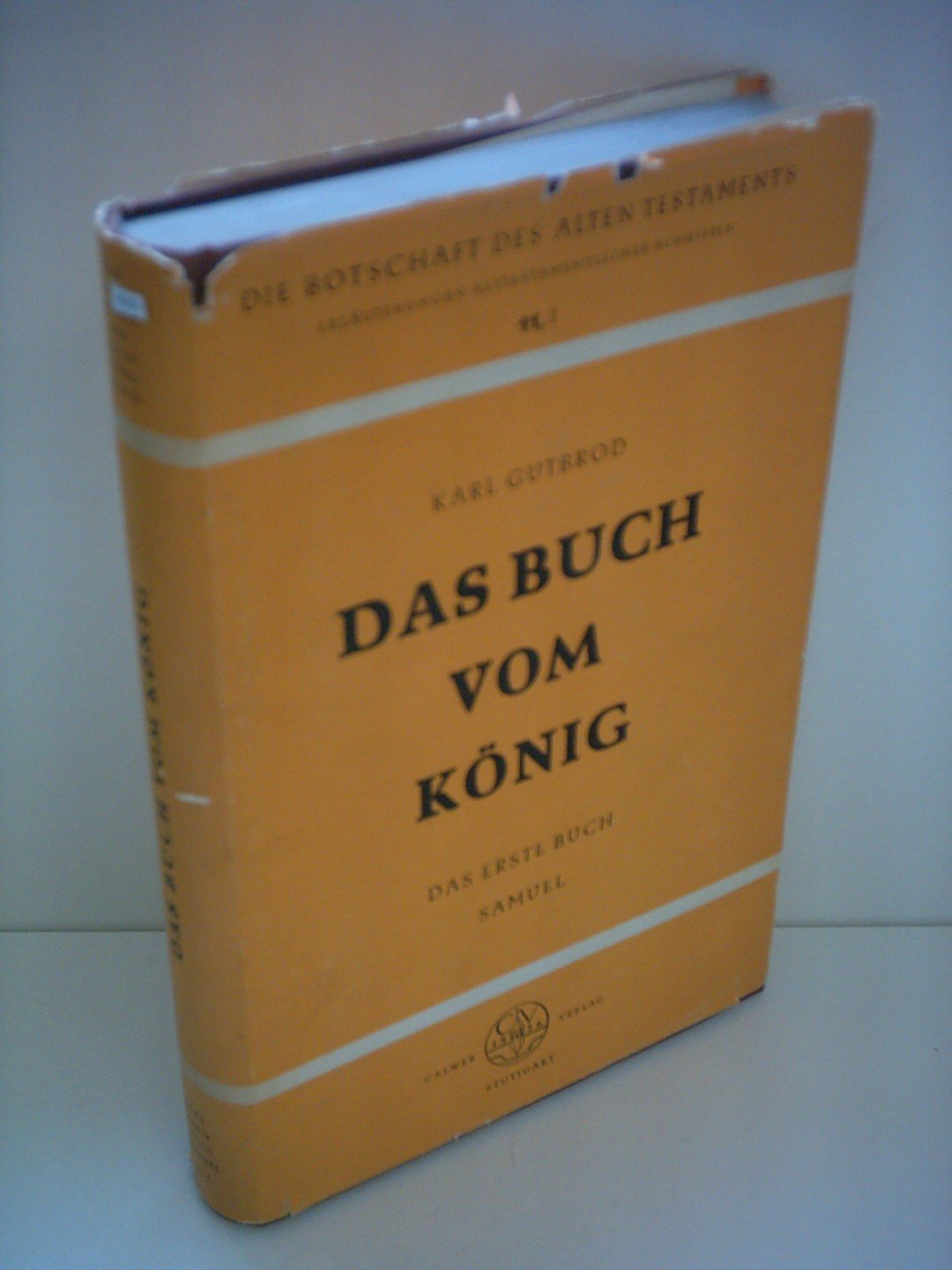 Karl Gutbrod: Das Buch vom König - Das erste Buch Samuel : Karl Gutbrod ...