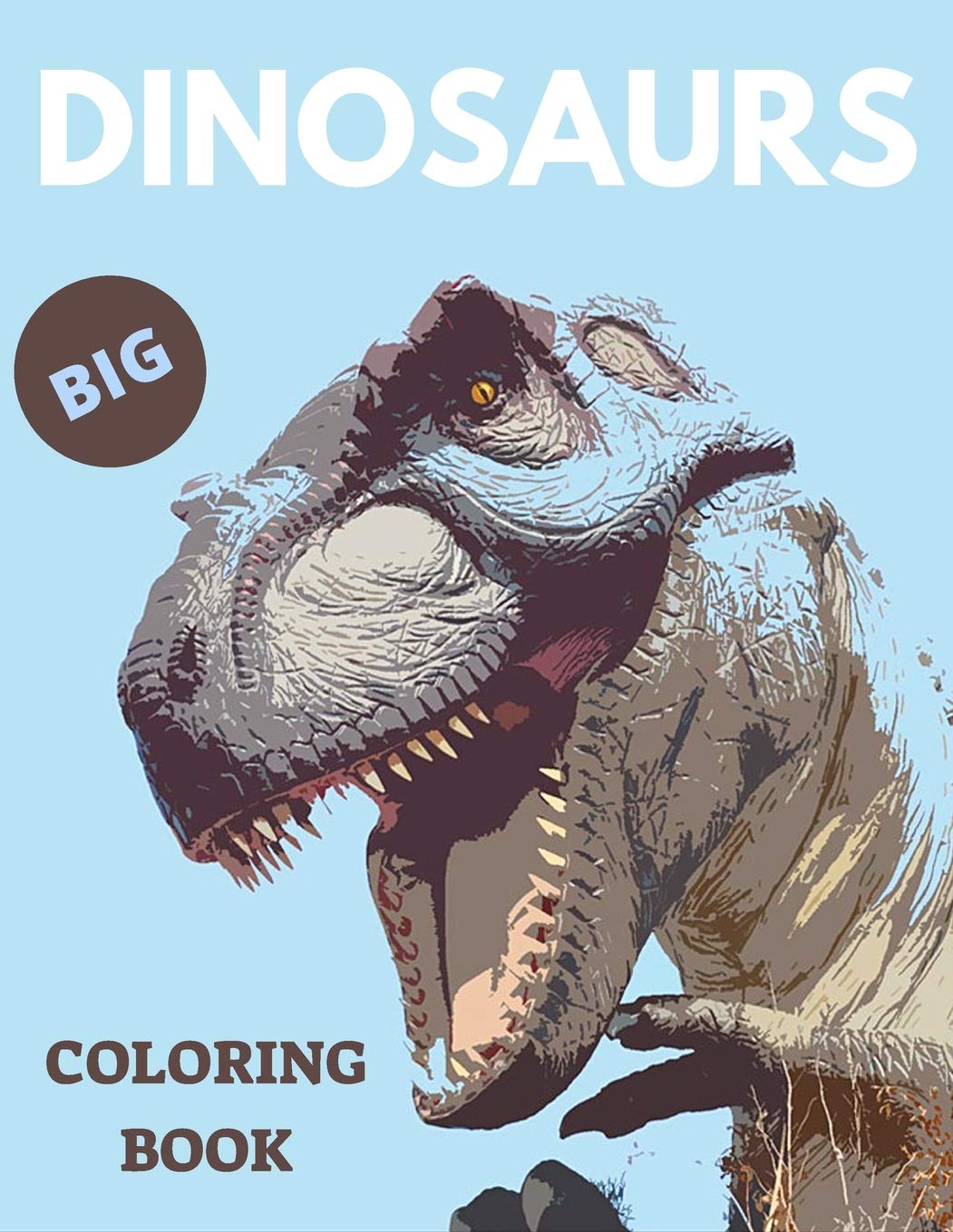 Buy DINOSAURS BIG COLORING BOOK: Coloring Book With Beautiful Realistic ...