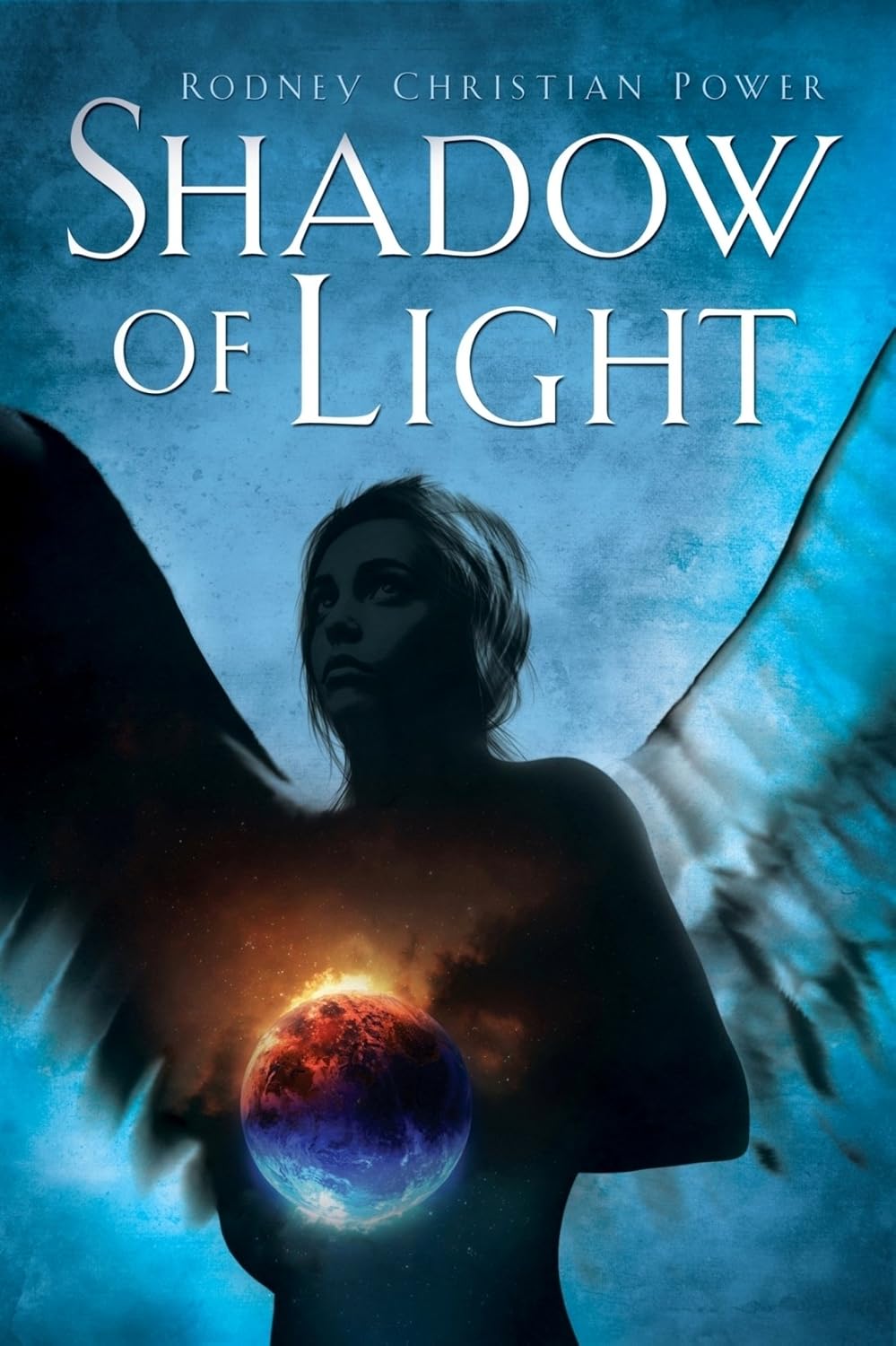 Shadow of Light: Power, Rodney Christian: 9781936438228: Amazon.com: Books
