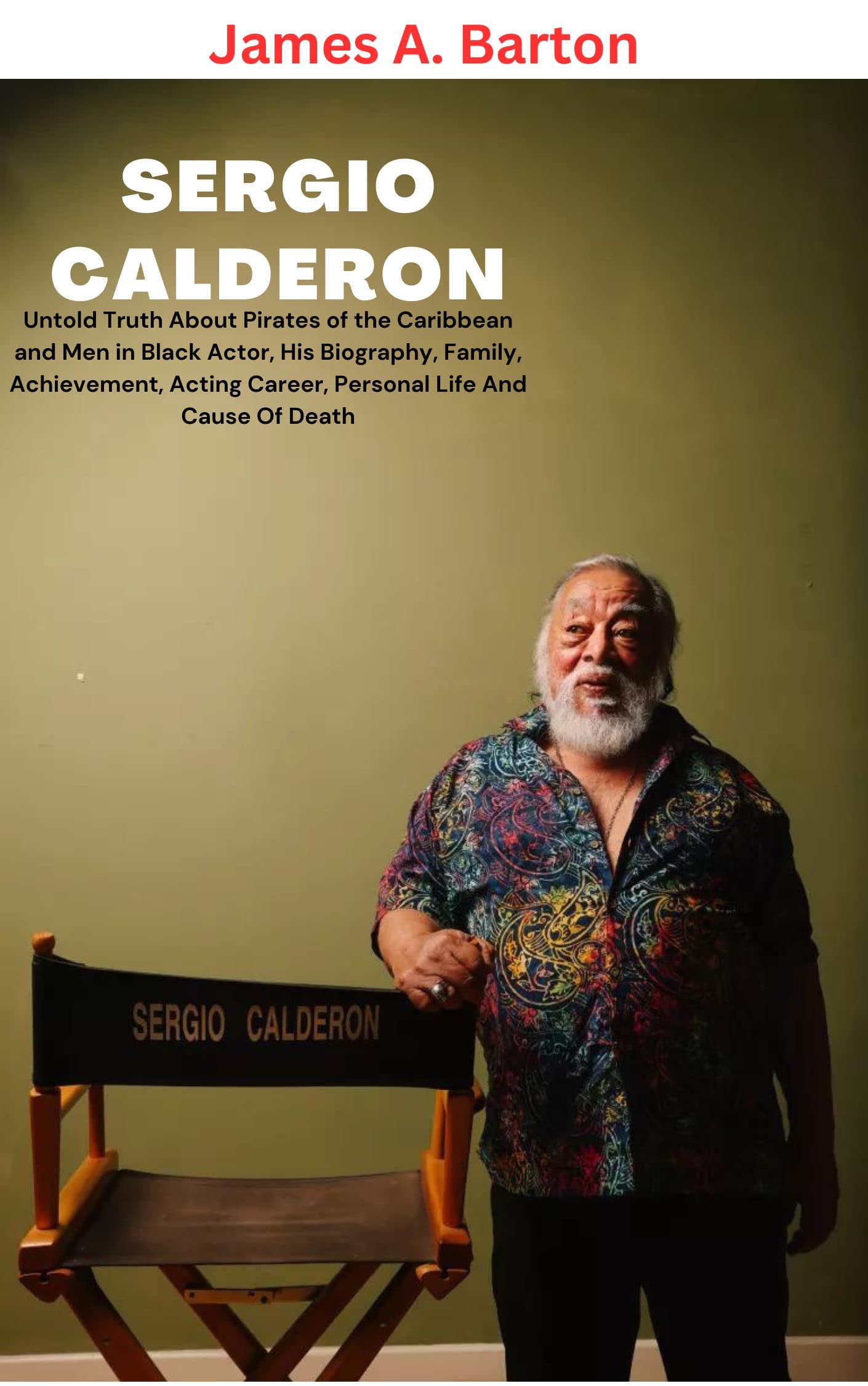 Buy SERGIO CALDERON : Untold Truth About Pirates of the Caribbean and ...