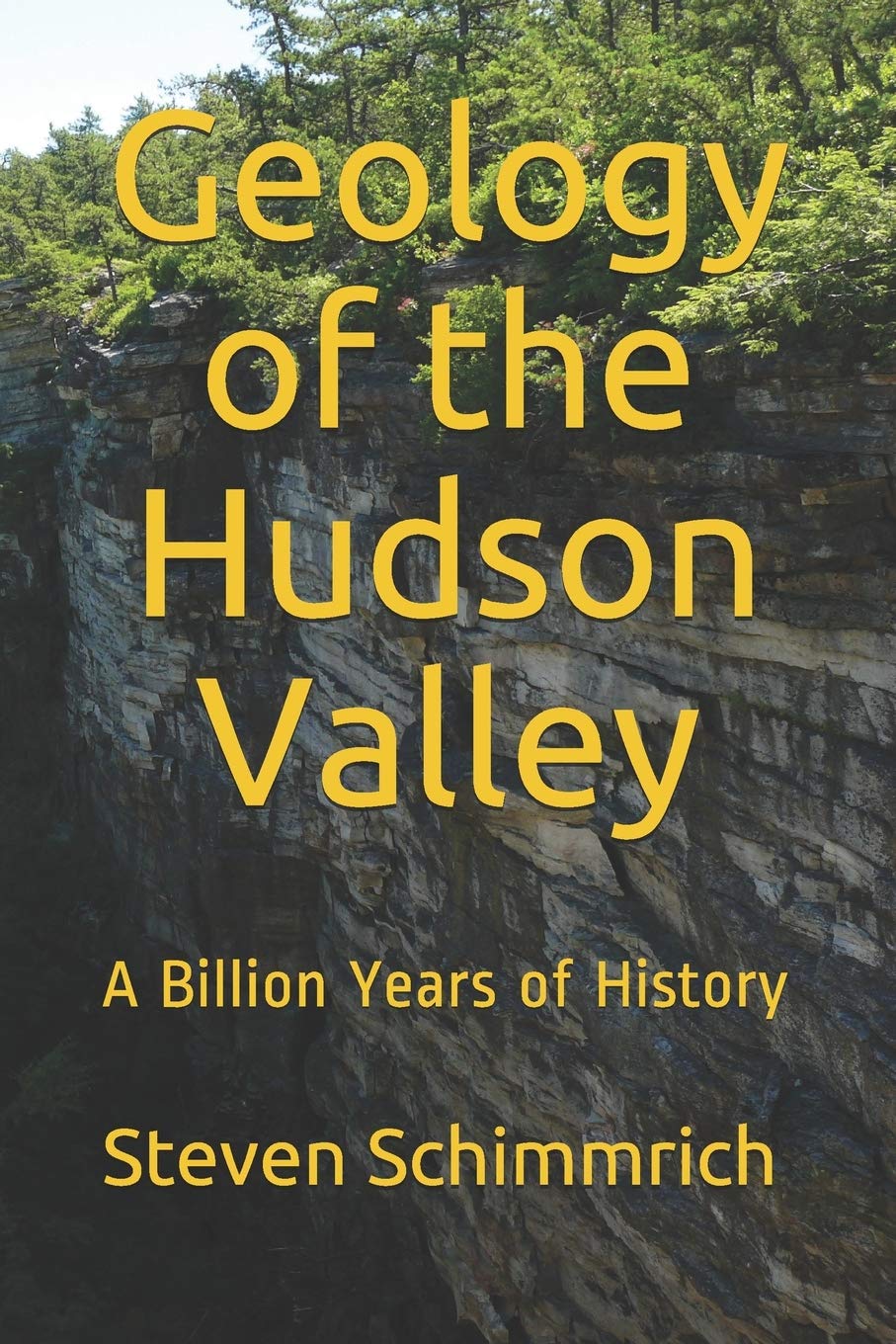 Geology of the Hudson Valley: A Billion Years of History: Schimmrich ...