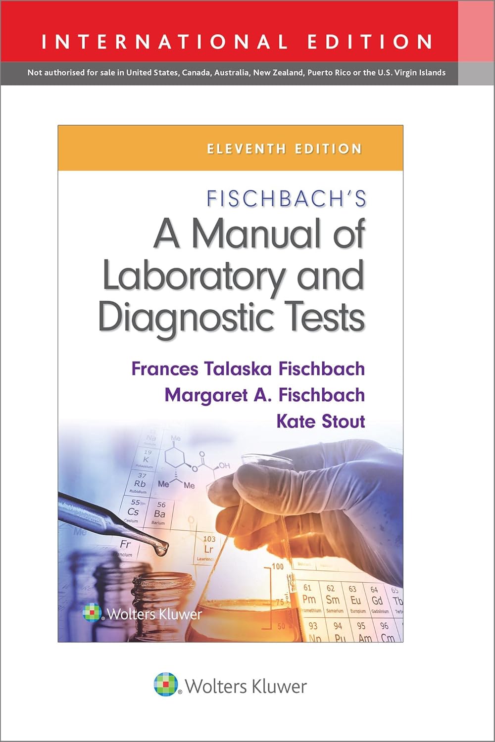 Fischbach's A Manual of Laboratory and Diagnostic Tests: Fischbach ...