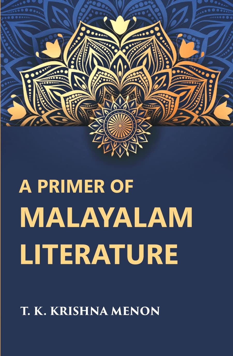 Buy Primer of Malayalam Literature Book Online at Low Prices in India ...