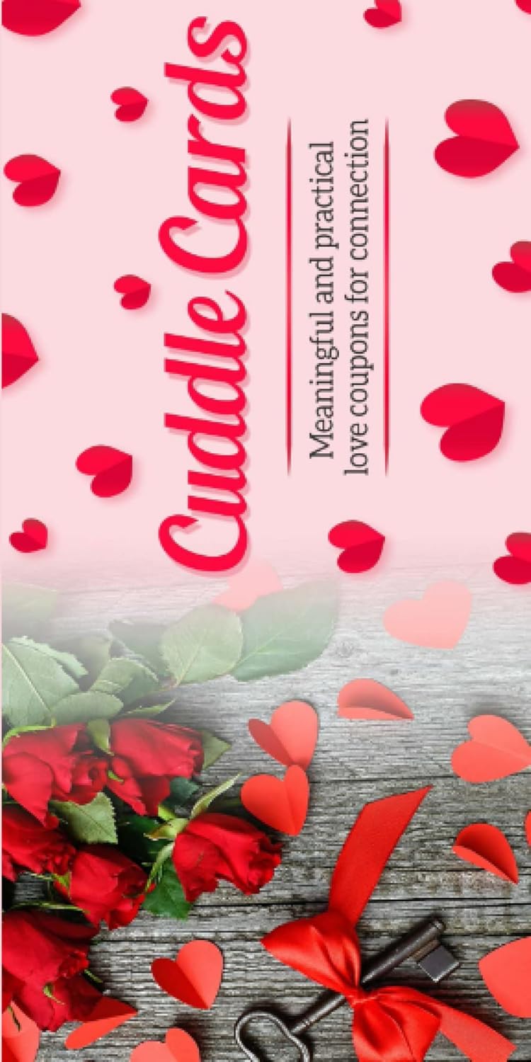 Cuddle Cards: Meaningful and practical love coupons for your connection ...