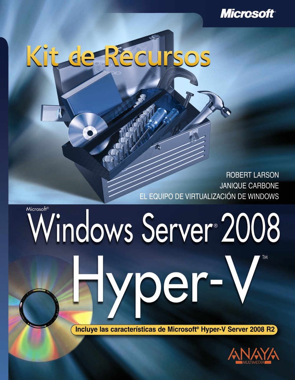 Windows Server 2008. Hyper-V. Kit de Recursos (Spanish Edition ...