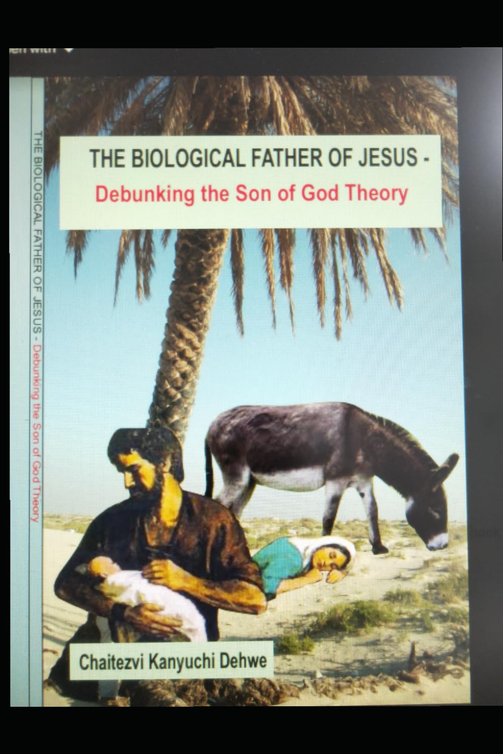 Buy THE BIOLOGICAL HER OF JESUS: Debunking the Son of God Theory Online ...