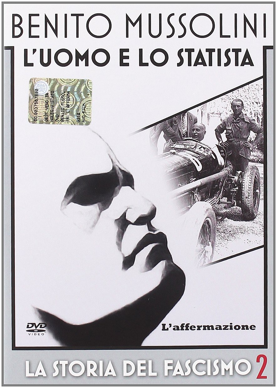 La storia del fascismo - Benito Mussolini - L'affermazione Volume 02 ...