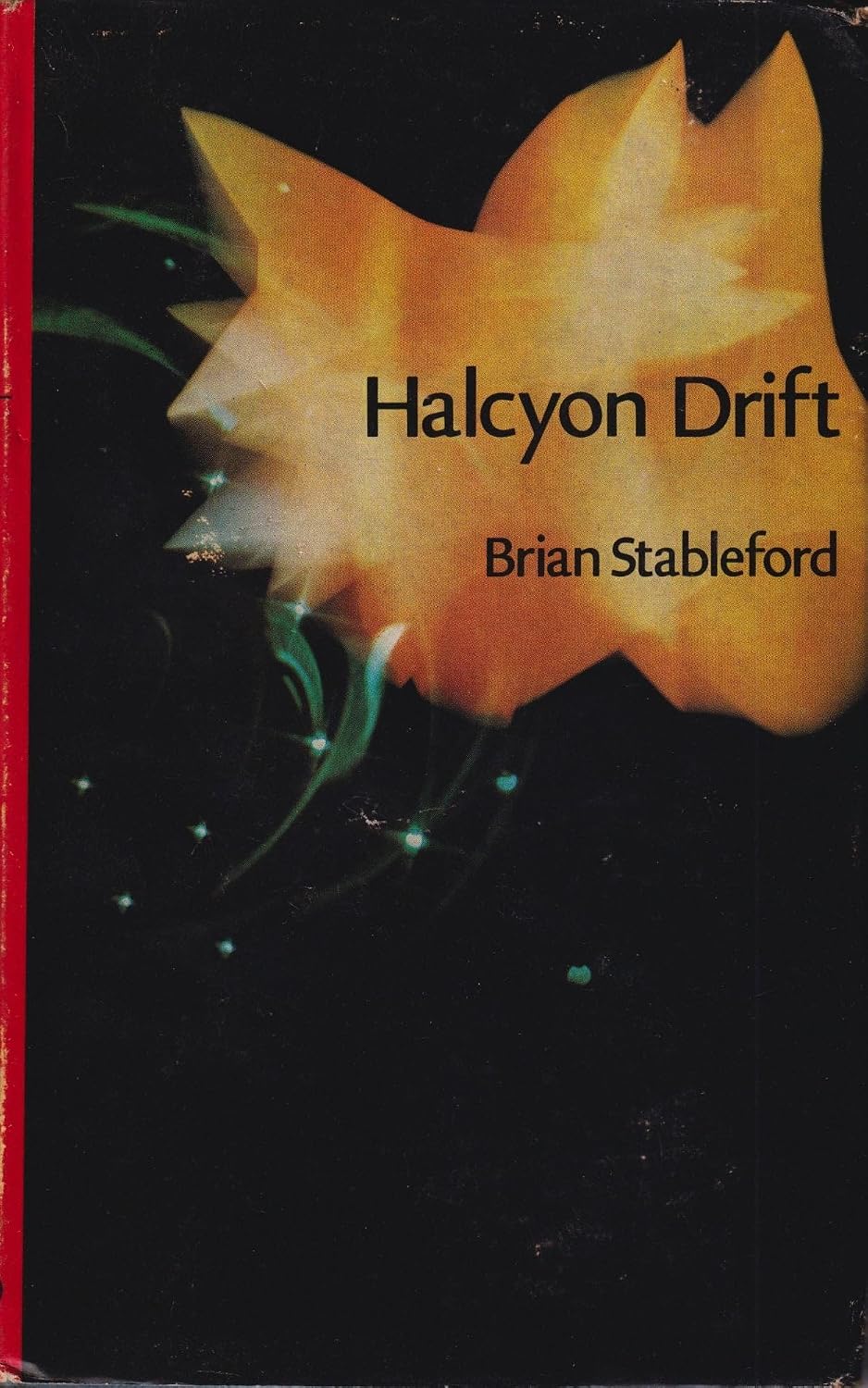 Halcyon Drift.: Stableford, Brian: Amazon.com: Books
