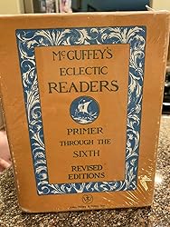 Amazon.com: McGuffey's Eclectic Readers: Primer Through The Sixth ...