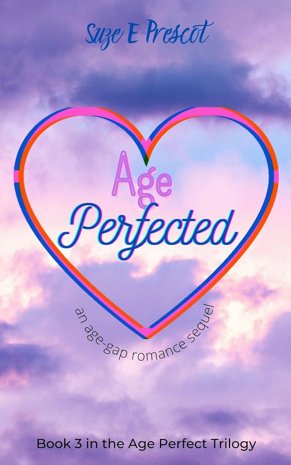 Age Perfected: Book 3 of Age Perfection eBook : Prescot, Suze E ...
