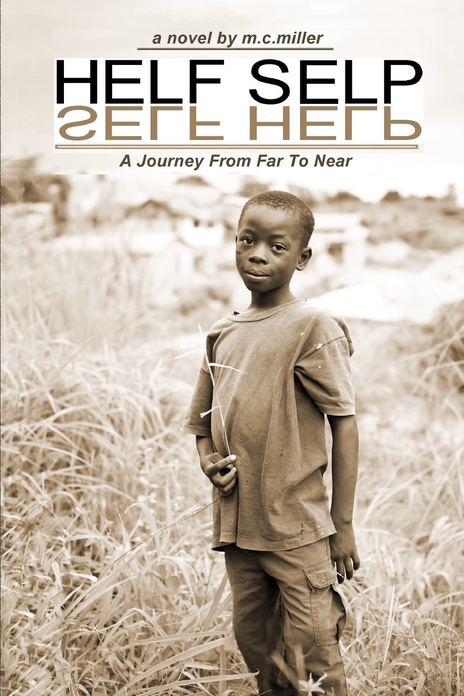 Helf Selp: M.C. Miller: 9780982930557: Amazon.com: Books