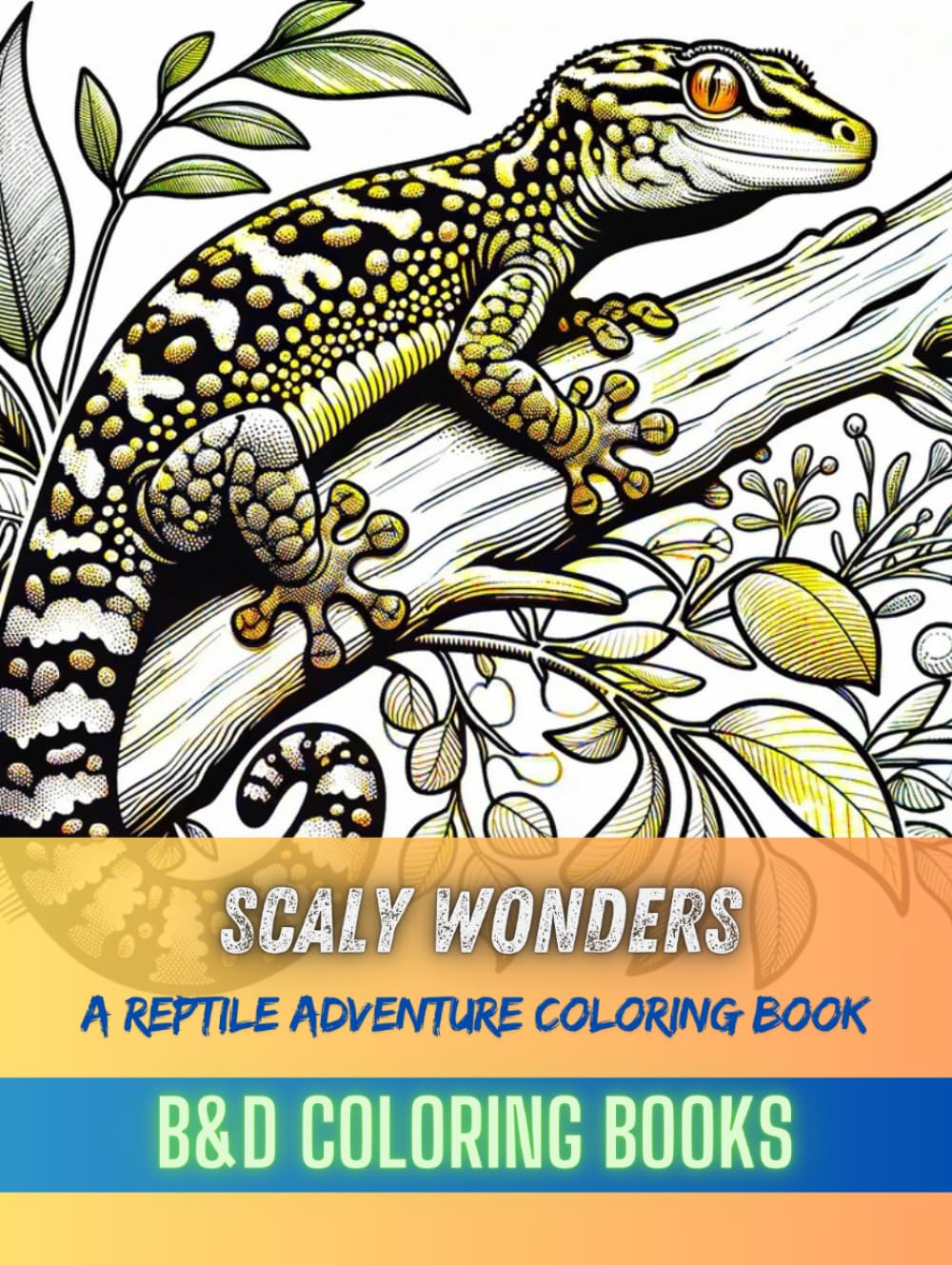 Amazon.com: Scaly Wonders: A Reptile Adventure Coloring Book Featuring ...