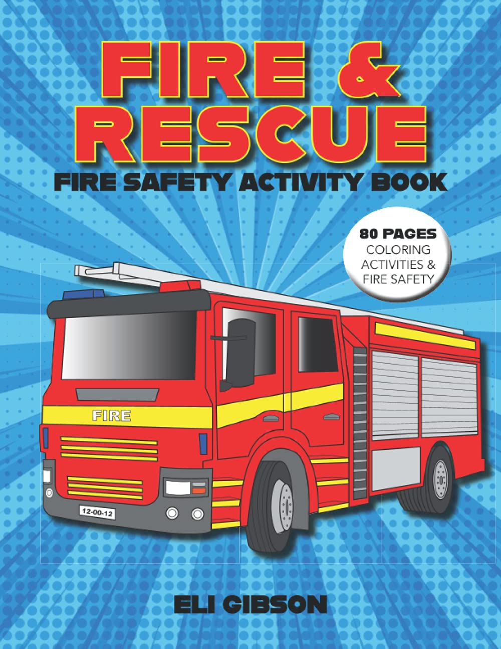 Buy Fire & Rescue Fire Safety Activity Book: Fire truck coloring ...