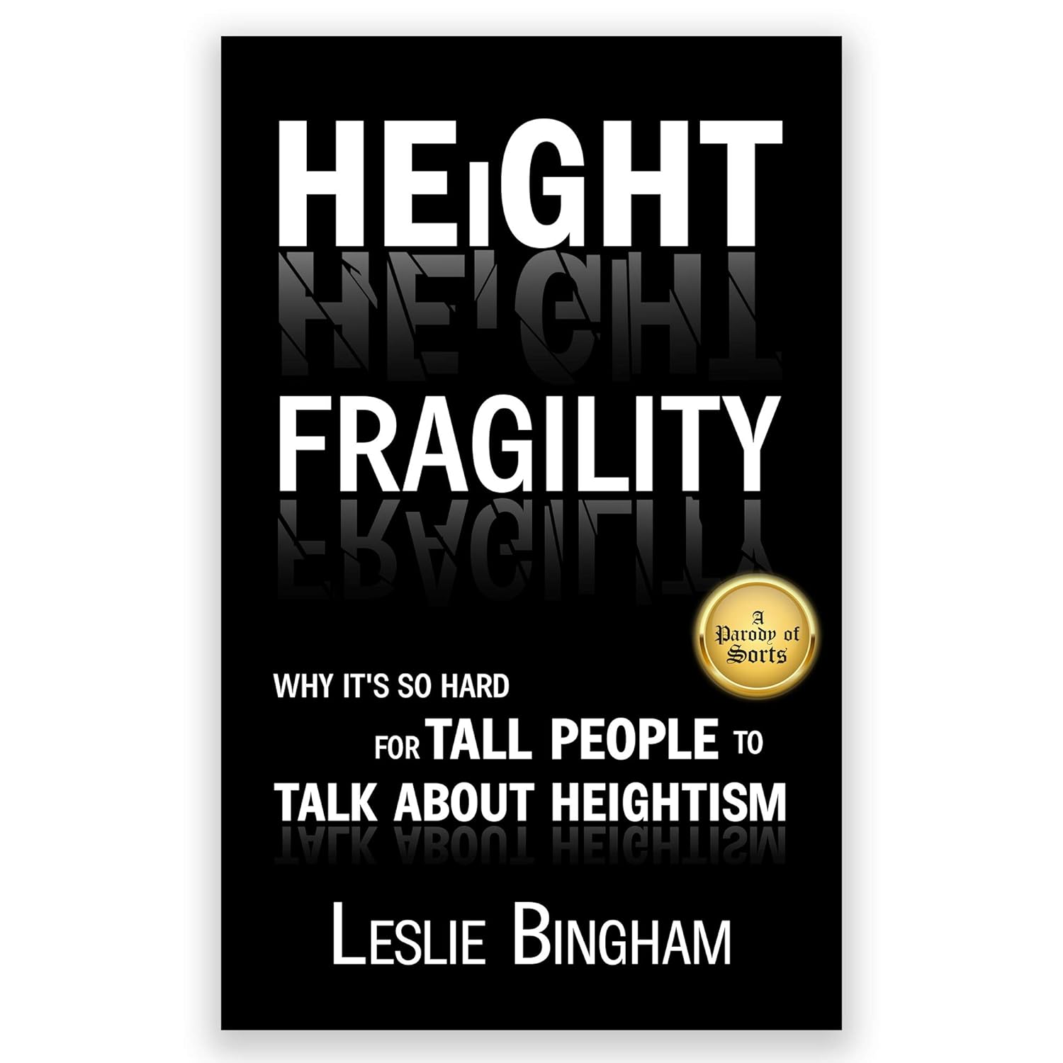 Height Fragility: Why It's So Hard For Tall People To Talk About ...