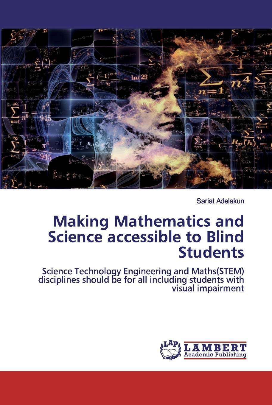 Making Mathematics and Science accessible to Blind Students: Science ...
