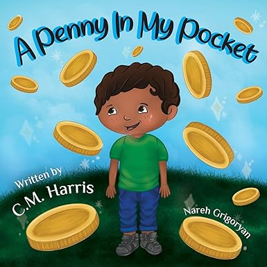 Amazon.com: A Penny In My Pocket: A Children's Book About Using Money ...