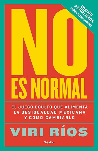 No es normal: El juego oculto que alimenta la desigualdad mexicana y ...
