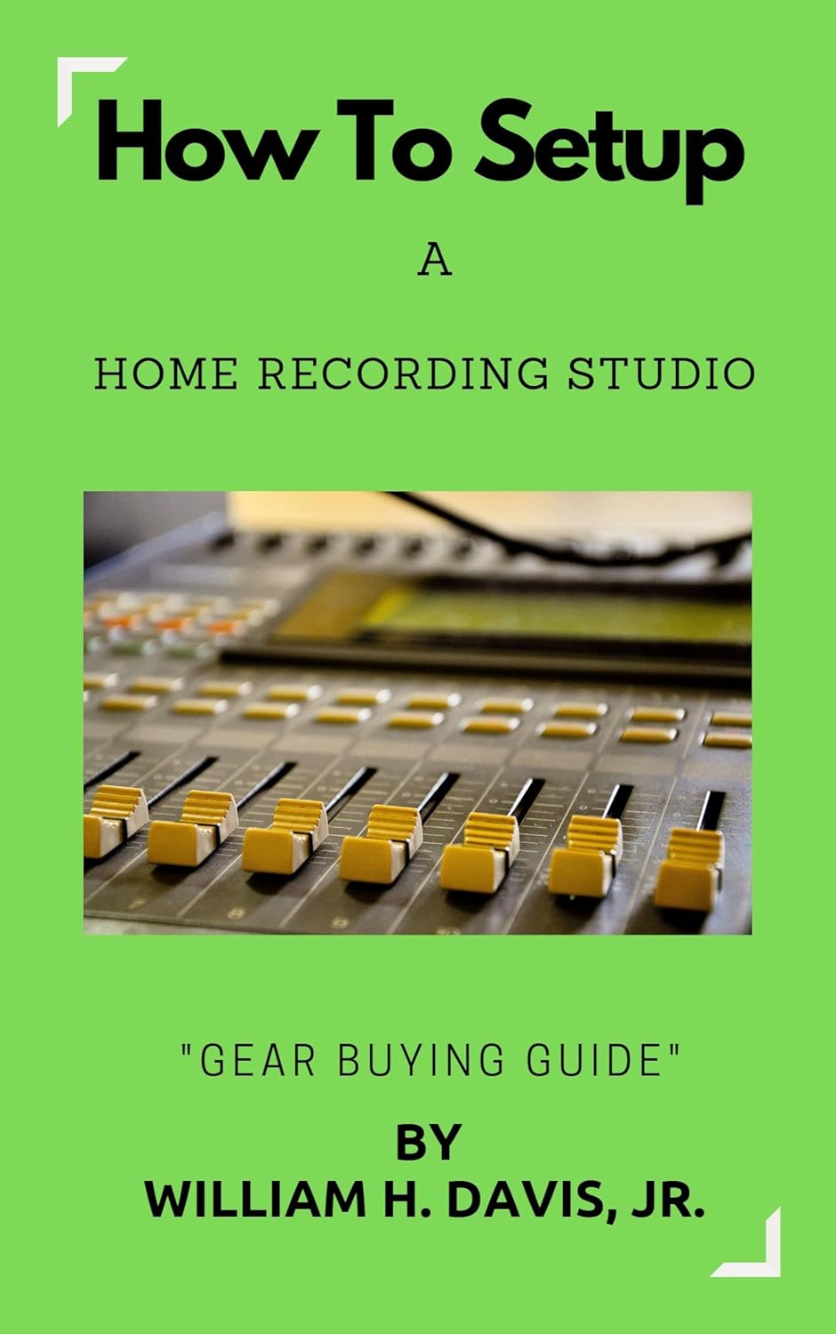 Amazon.com: HOW TO SETUP A HOME RECORDING STUDIO "Gear Buying Guide ...
