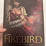 Firebird (The Fire That Binds, 1): Cross, Juliette: 9781250339942: Amazon.com: Books