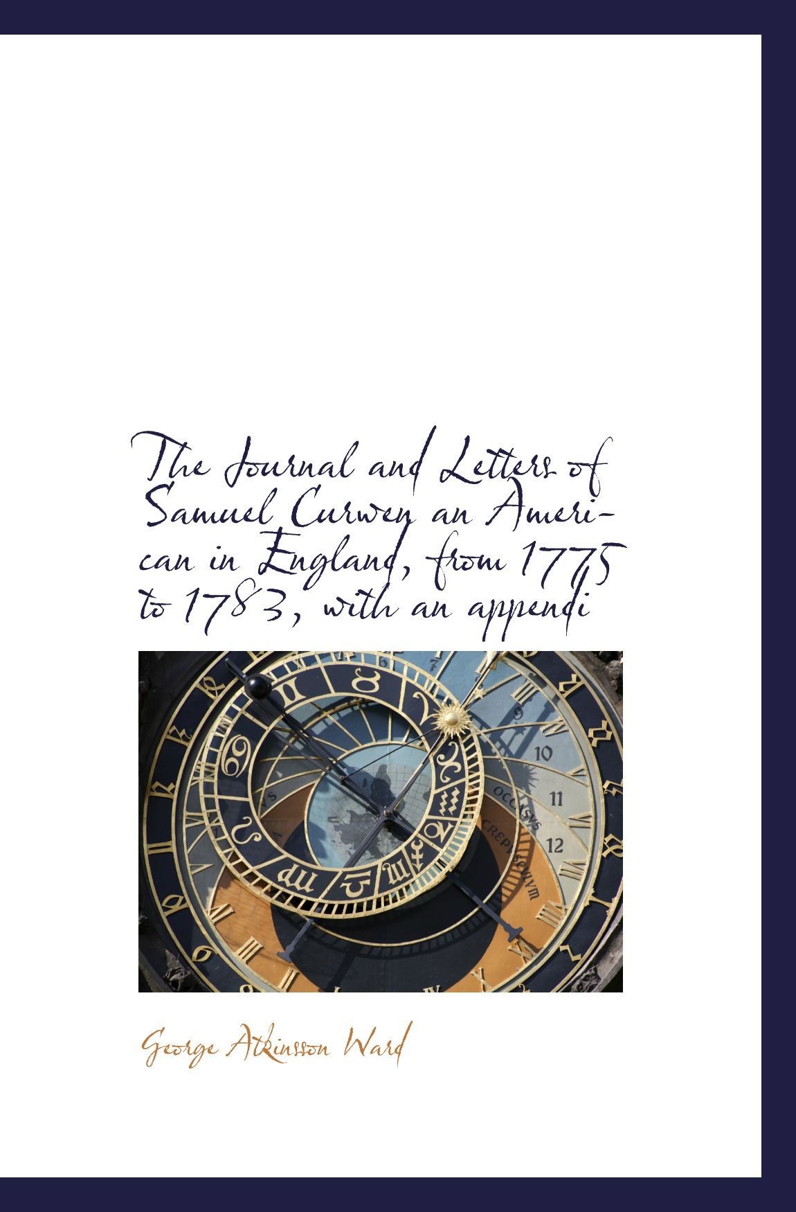 Amazon | The Journal and Letters of Samuel Curwen an American in ...
