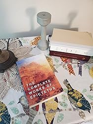 The Complete Works of Epictetus: Epictetus, Carter, Elizabeth ...