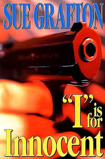Amazon.com: "I" is for Innocent: A Kinsey Millhone Novel (Kinsey ...