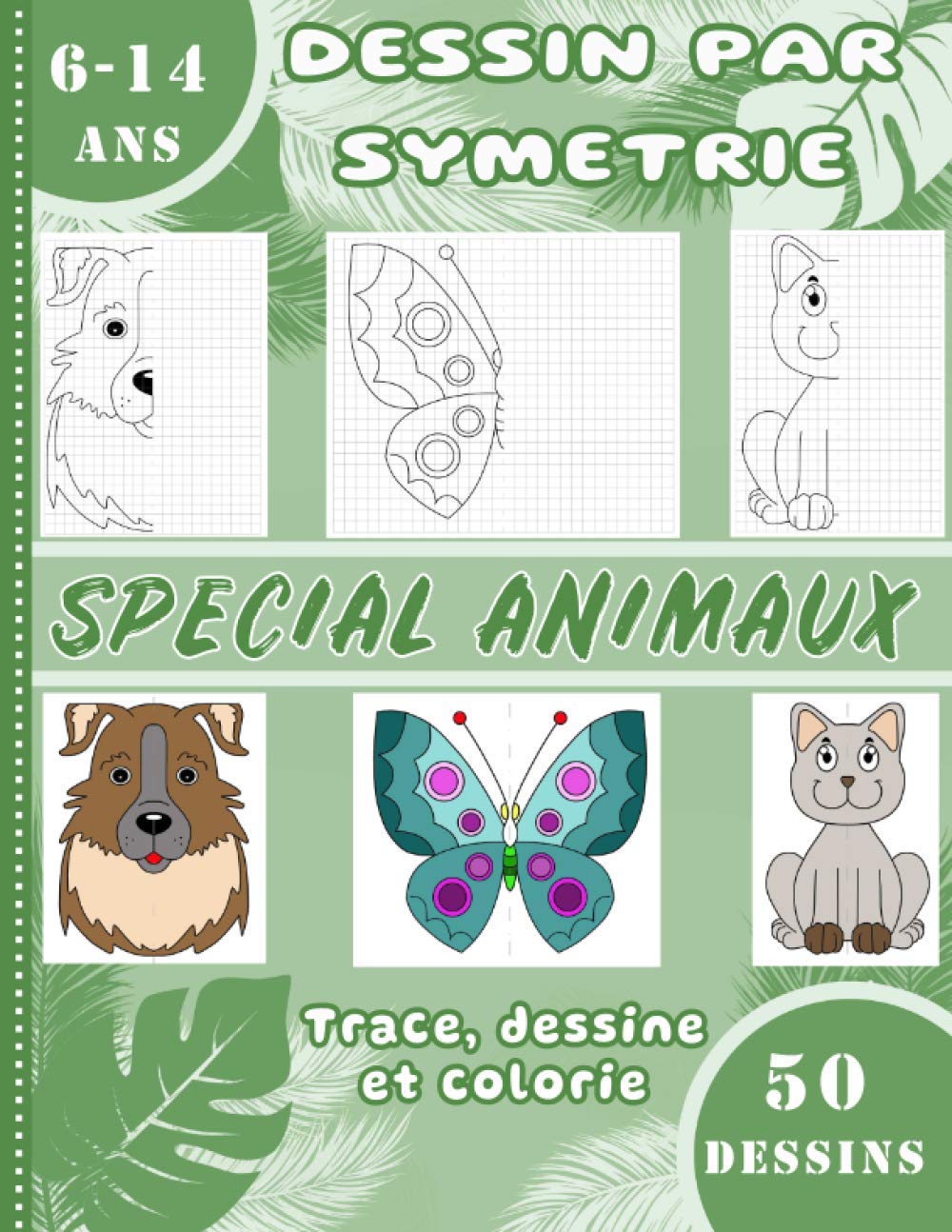 Dessin par symétrie – Special animaux trace, dessine et colorie – 6 ...