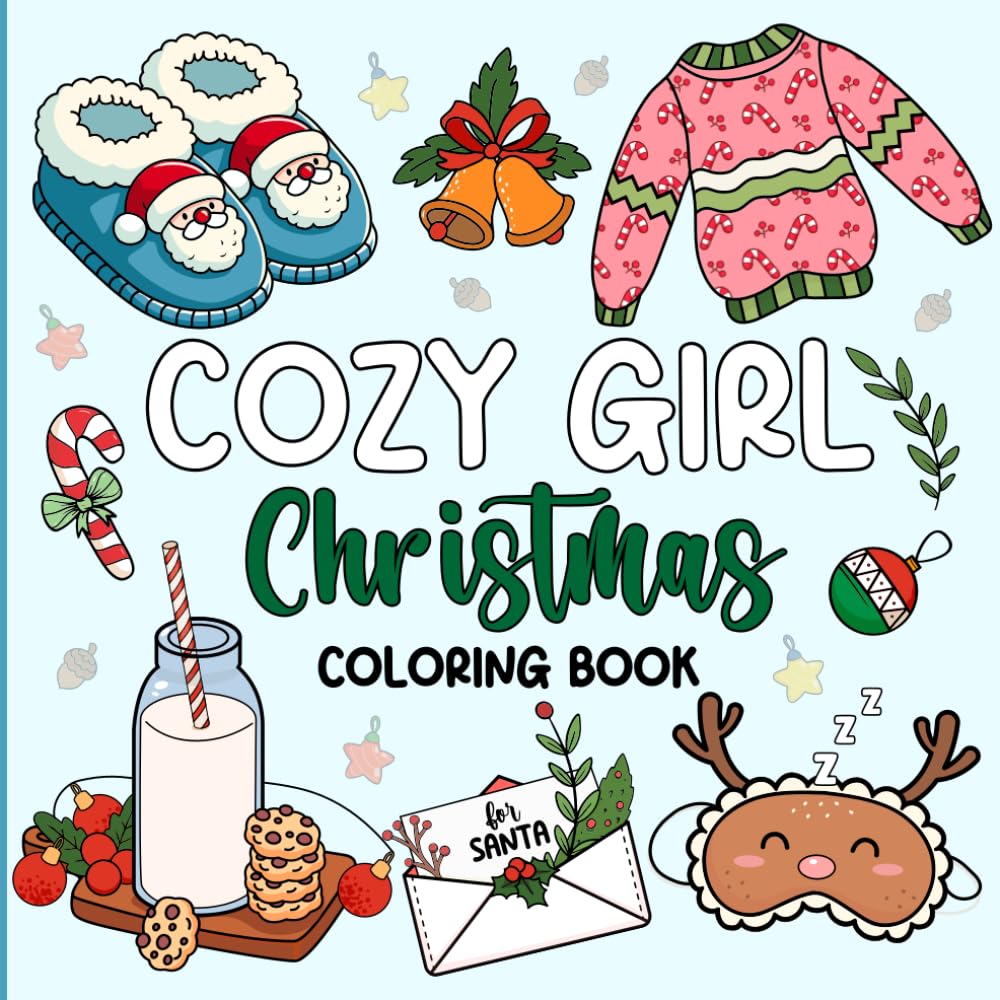 Cozy Girl Christmas Coloring Book: Cute and Cozy Designs for Adults ...