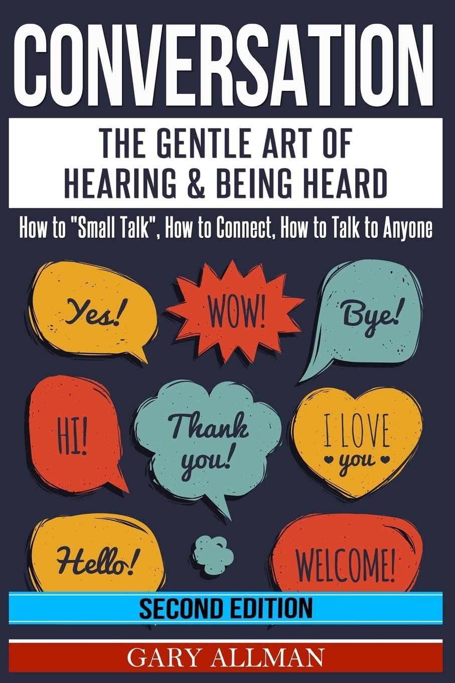 Conversation: The Gentle Art Of Hearing & Being Heard - How To "Small ...