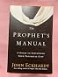 The Prophet's Manual: A Guide to Sustaining Your Prophetic Gift ...