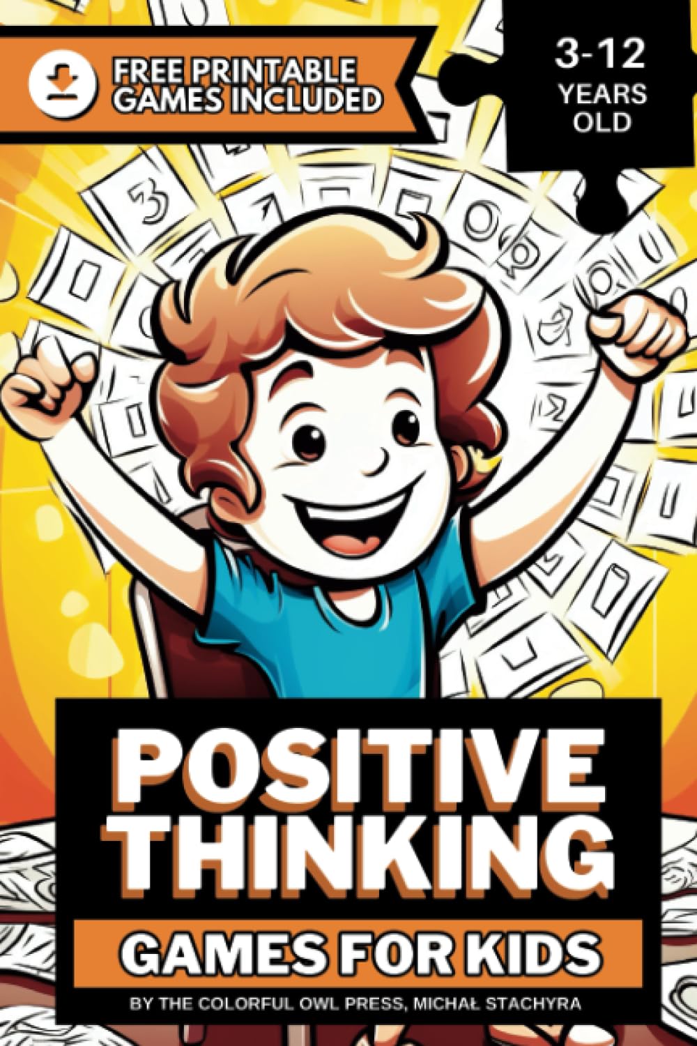 Positive Thinking Games for Kids: Nurturing Optimism and Joy. Guide for ...