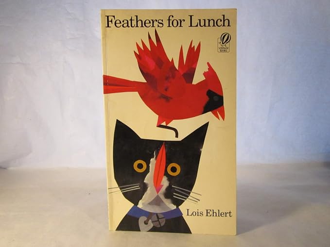 Feathers For Lunch: Lois Ehlert: 9780440849315: Amazon.com: Books