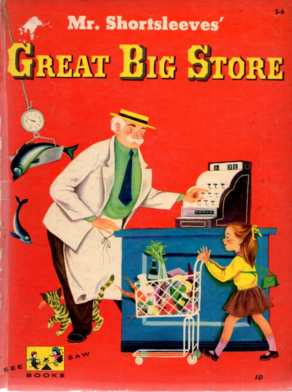Mr. Shortsleeves Great Big Store: Edith Thacher HURD, BERNICE MYERS ...