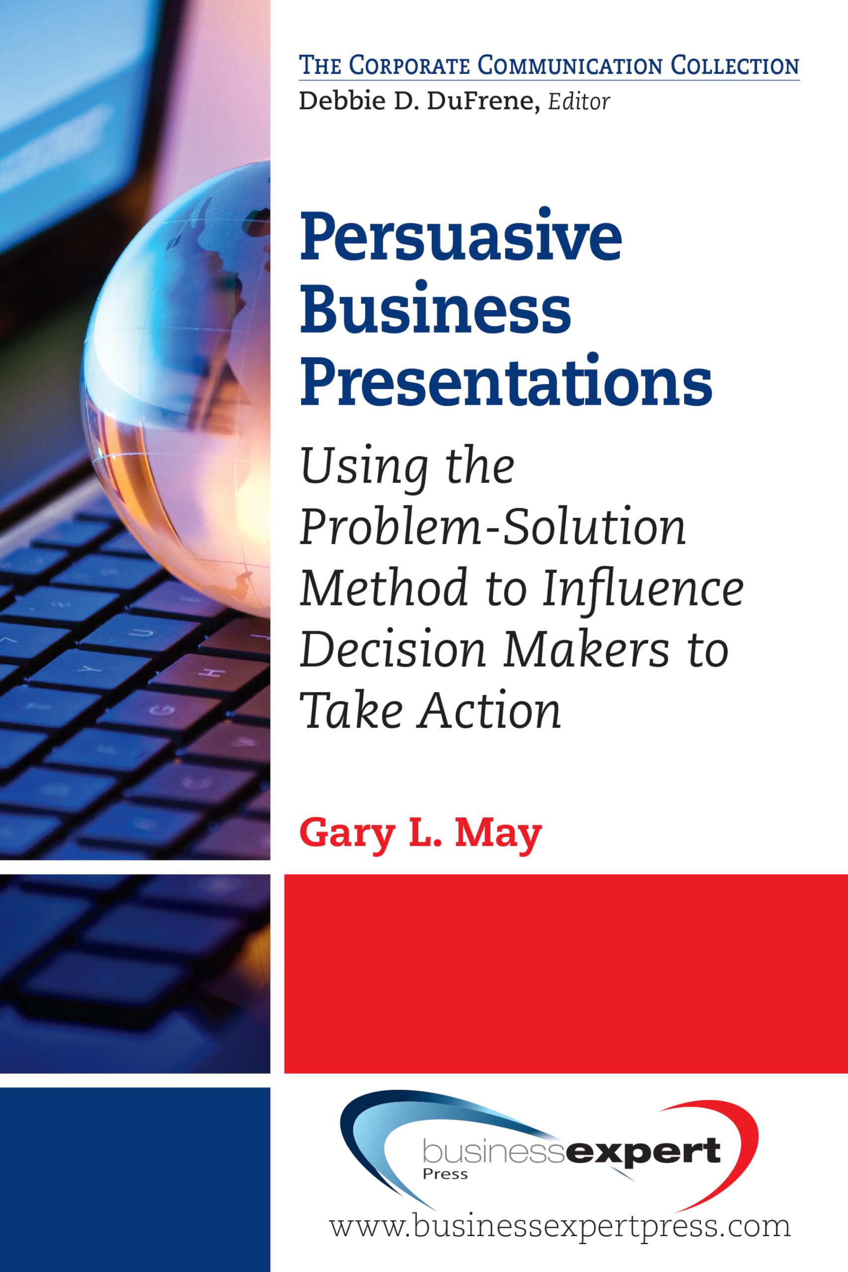 Persuasive Business Presentations (Corporate Communication Collection ...