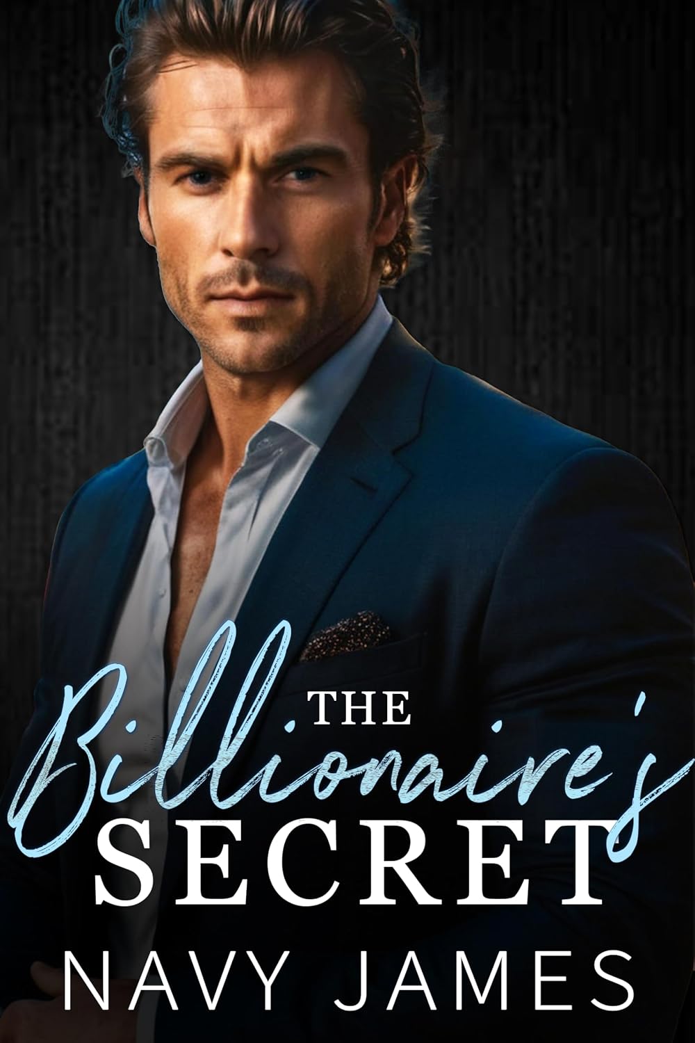 The Billionaire's Secret - Kindle edition by James, Navy . Literature ...