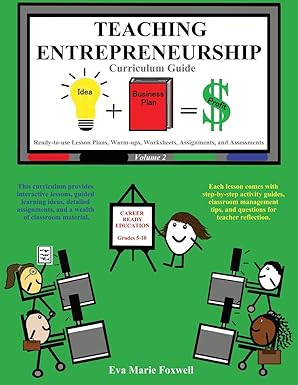 Teaching Entrepreneurship: Curriculum Guide: Foxwell, Eva Marie ...
