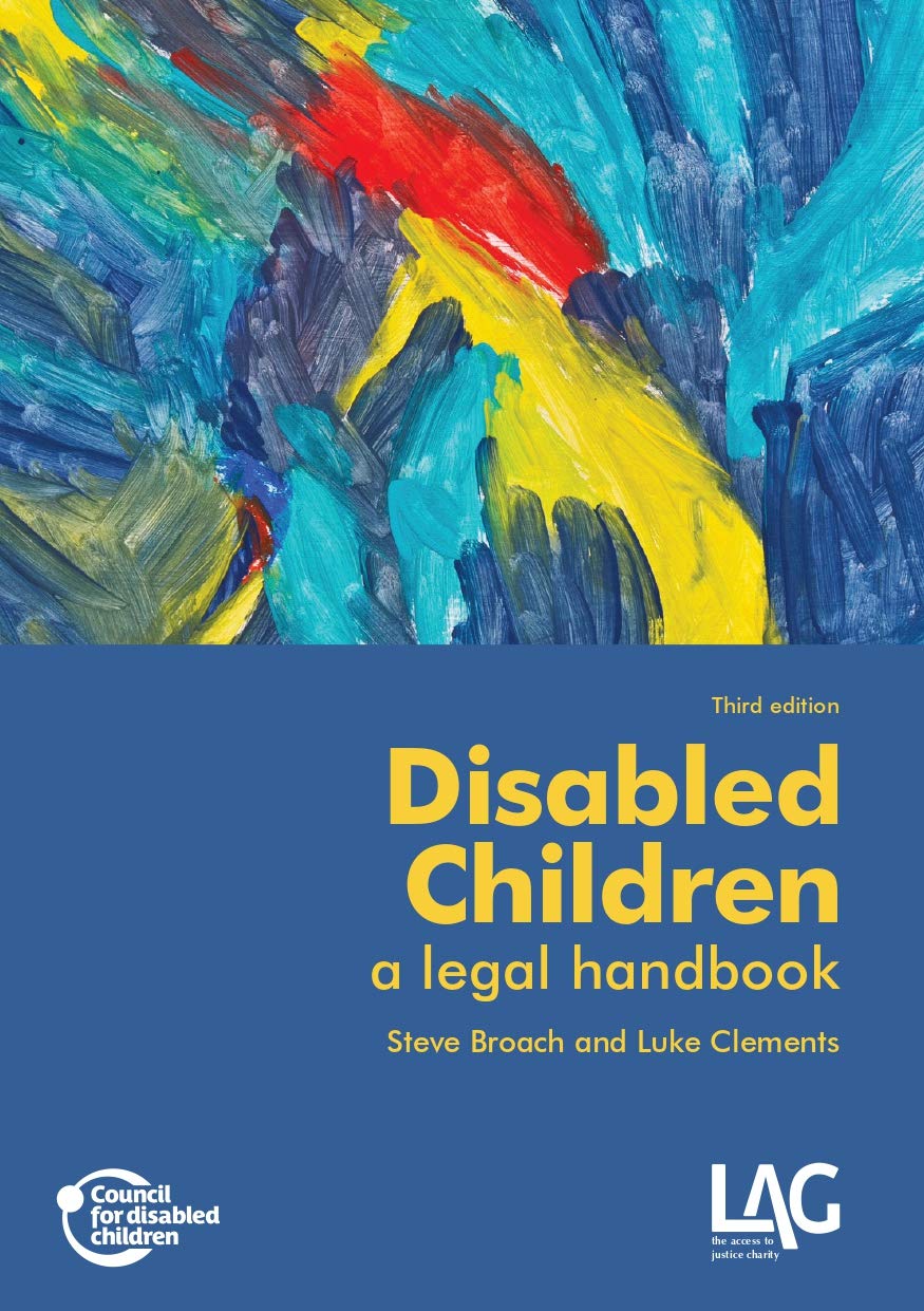 Disabled Children: a legal handbook: Amazon.co.uk: Steve Broach, Luke ...