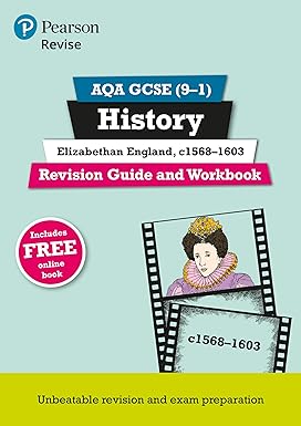 Pearson REVISE AQA GCSE History Elizabethan England, c1568-1603 ...
