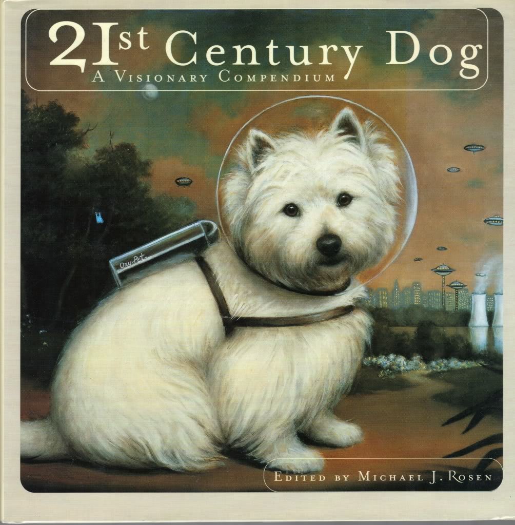 Twenty-First Century Dog, The: Rosen, Michael J.: 9781584790419: Amazon ...