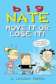 Big Nate: Move It or Lose It! (Volume 29): Peirce, Lincoln ...