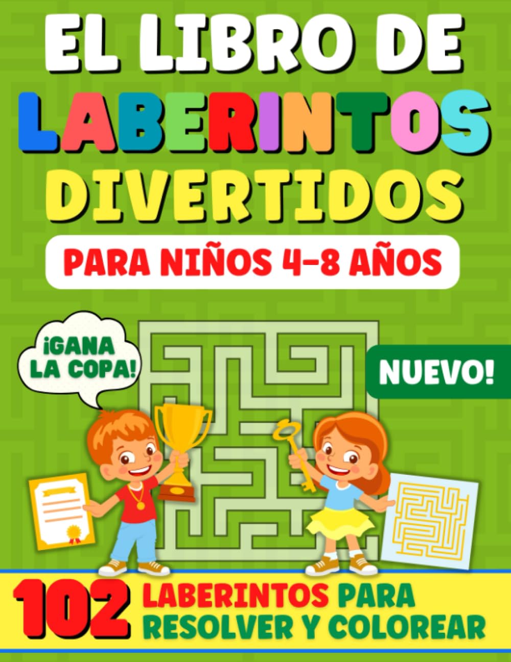 LABERINTOS PARA NIÑOS 4-8 AÑOS: Libro de actividades para niños con 102 laberintos divertidos y ...