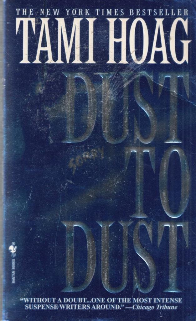 Dust to Dust (Cdn Edtn): Tami Hoag: 9780553840391: Amazon.com: Books