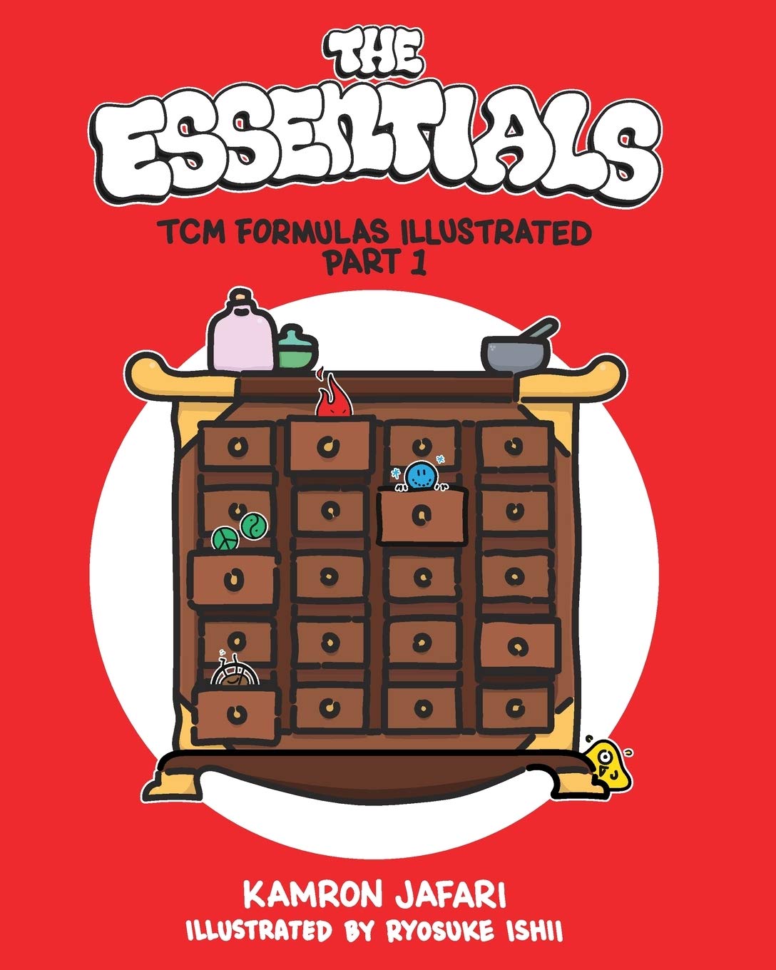 Snapklik.com : The Essentials: TCM Formulas Illustrated Part 1