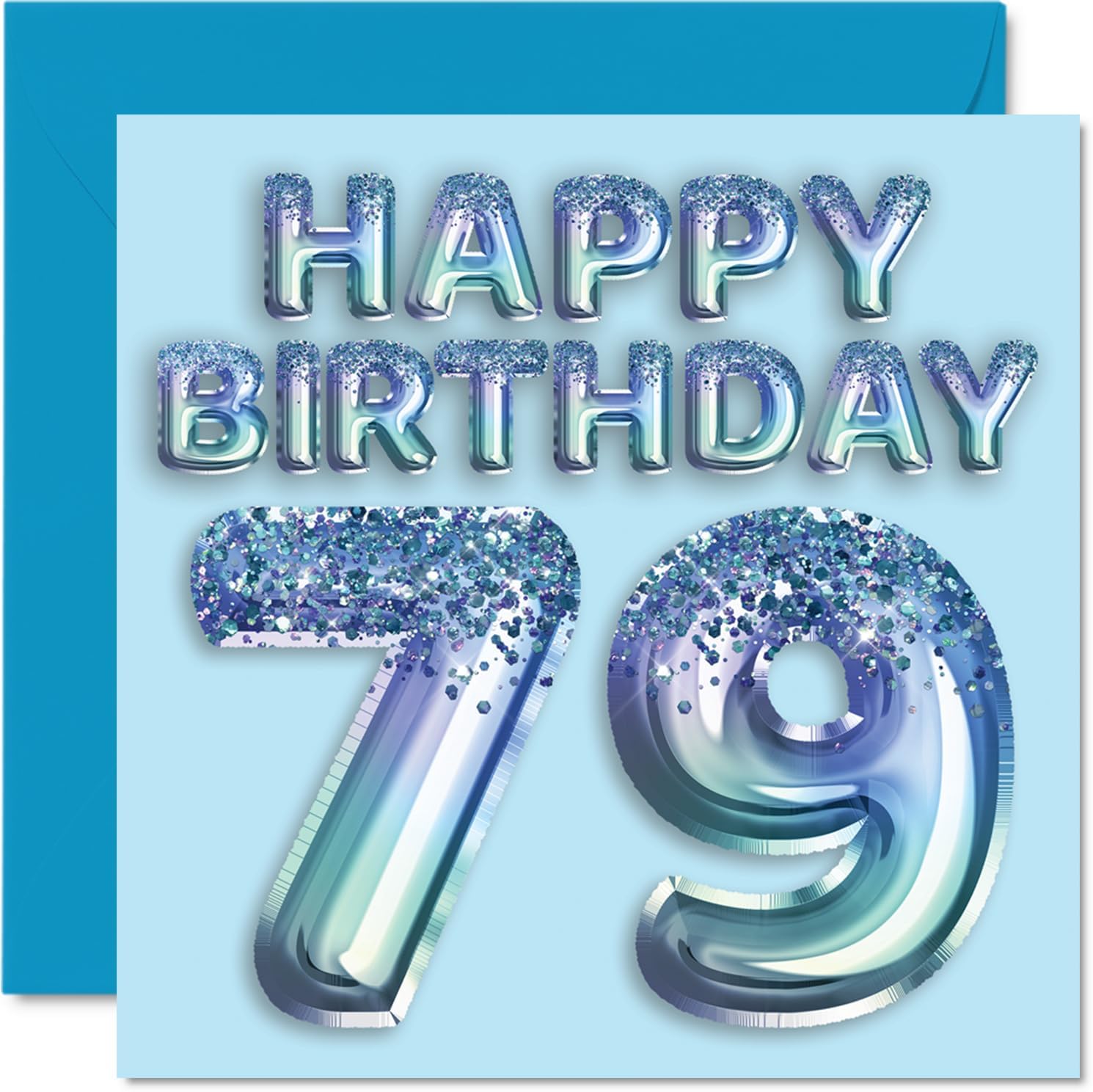 79th Birthday Card for Men - Blue Glitter Party Balloon - Happy ...