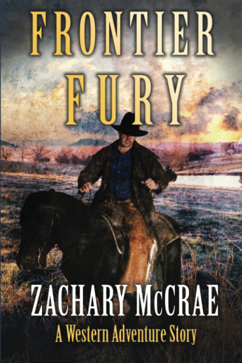 Amazon.com: Frontier Fury: A Classic Western Adventure: 9798388252715 ...
