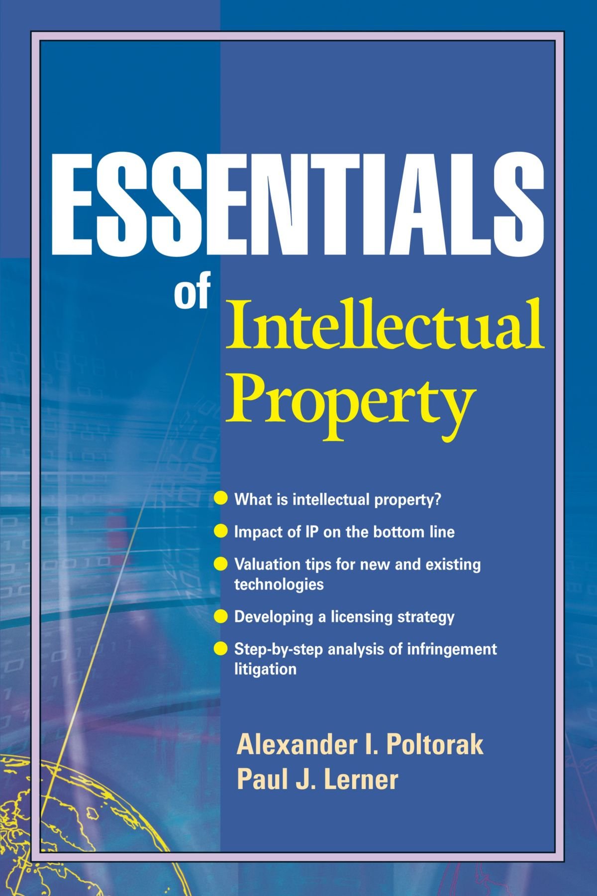 Essentials of Intellectual Property (Essentials Series): Poltorak, Alexander I.: 9780471209423 ...