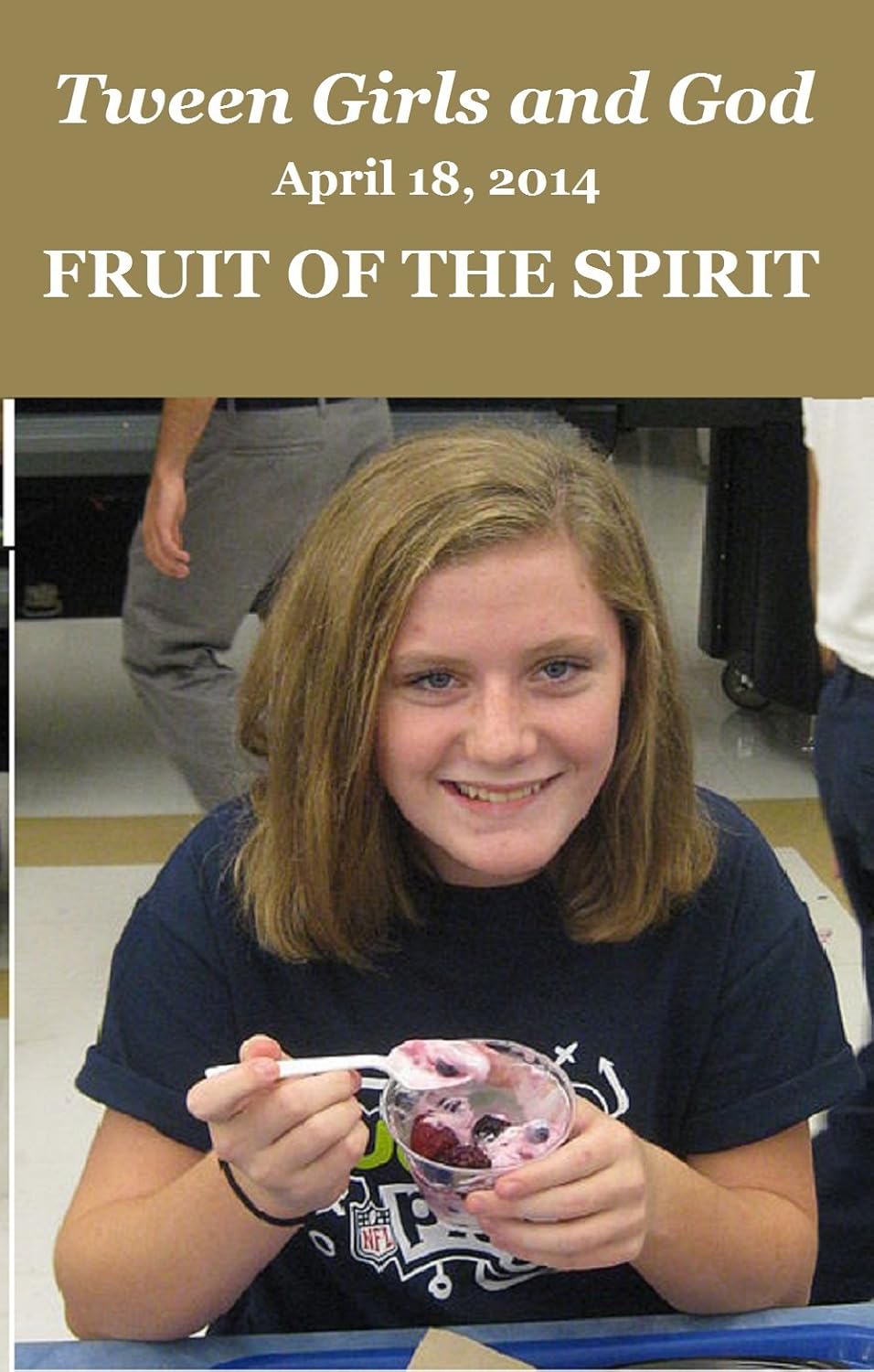 'Tween Girls and God - Fruit of the Spirit - Kindle edition by Retief ...