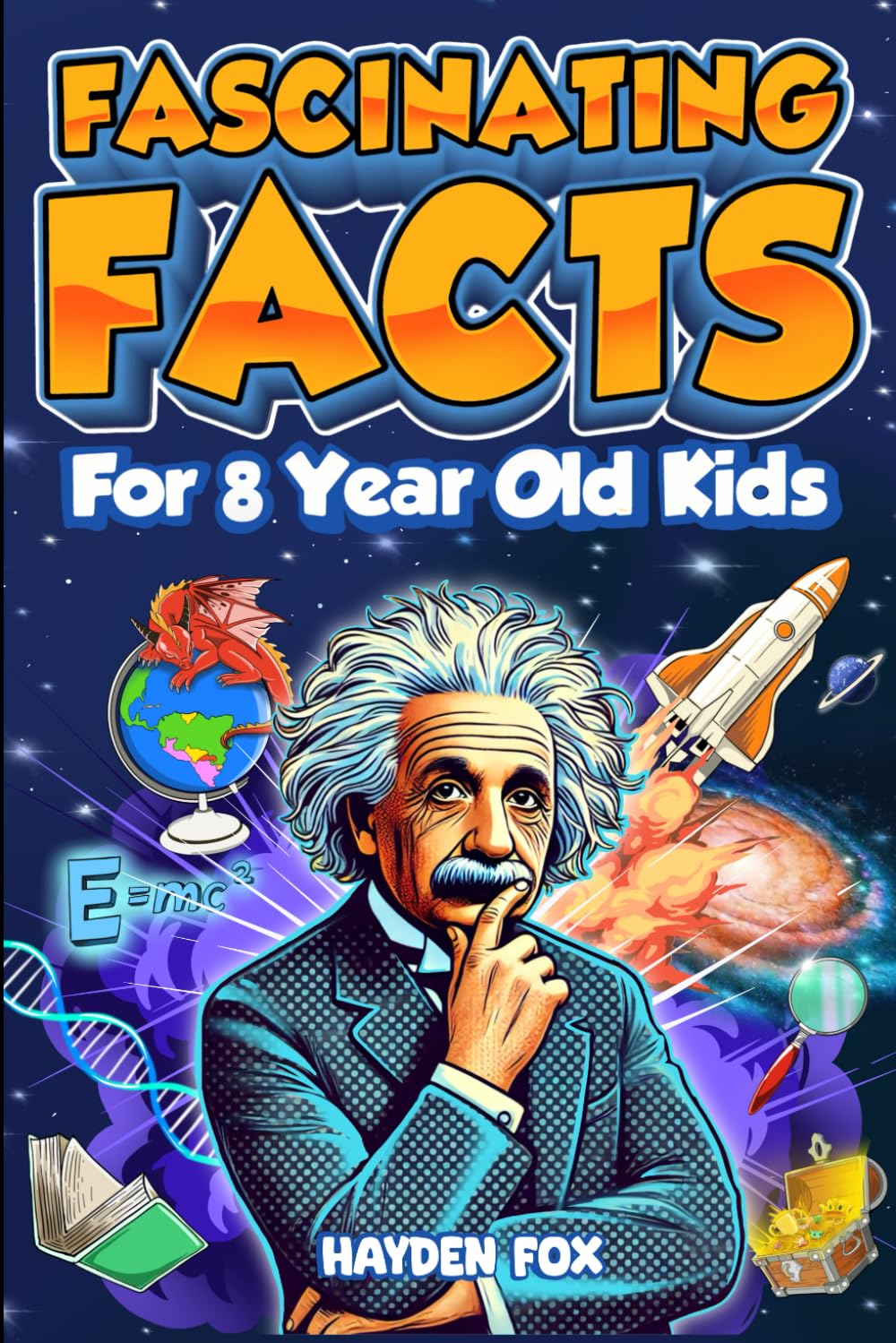 Fascinating Facts For 8 Year Old Kids: Explore the Wonders of the ...